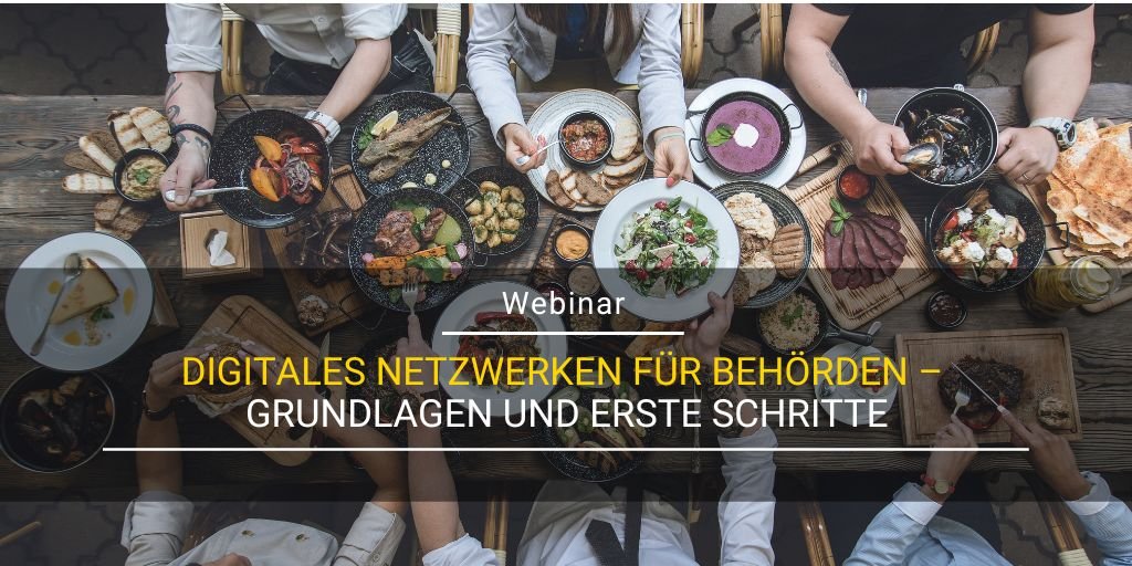 Digitales Netzwerken für Behörden – Grundlagen und erste Schritte ...